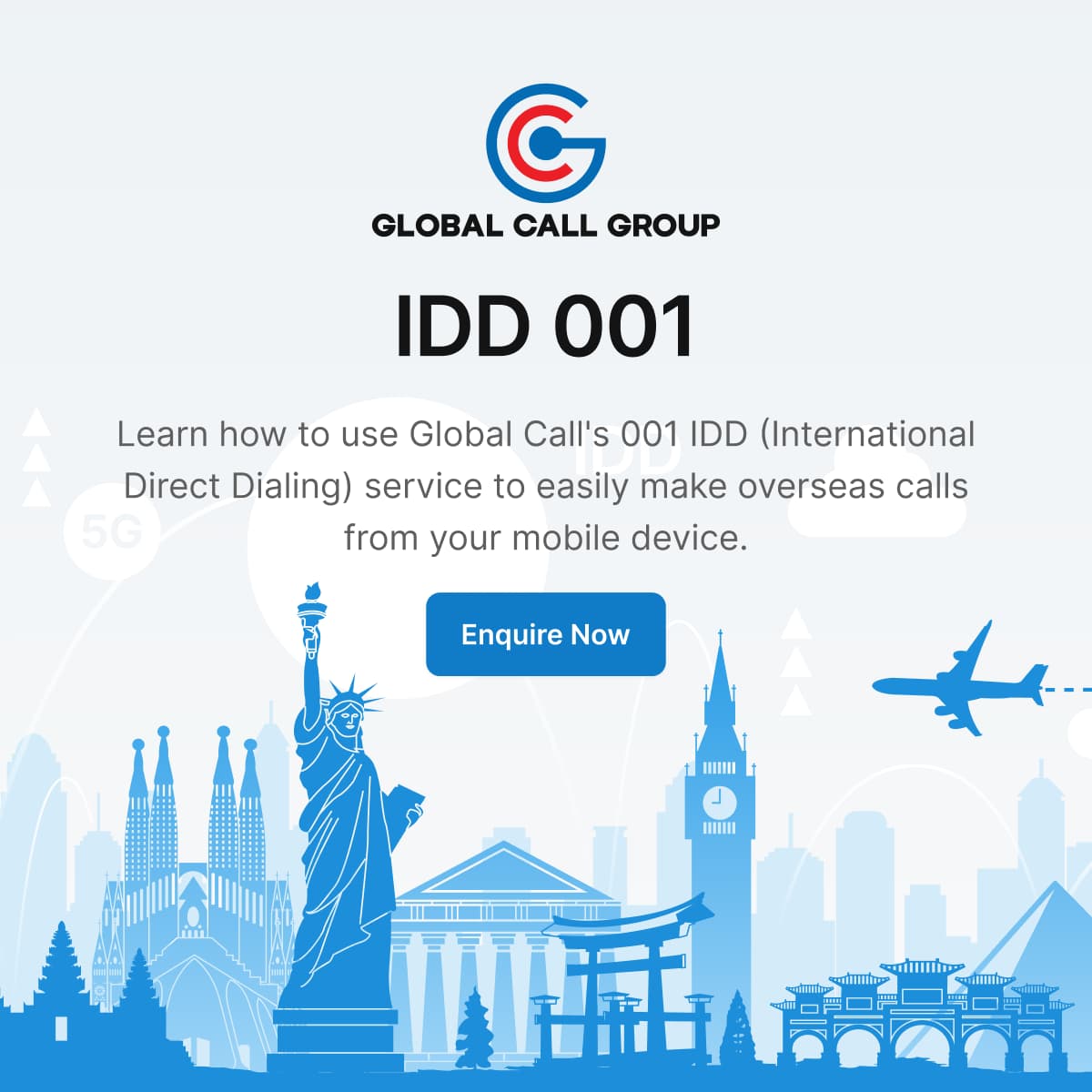 IDD 001 Service - Your Mobile International Calling Solution - Global Call